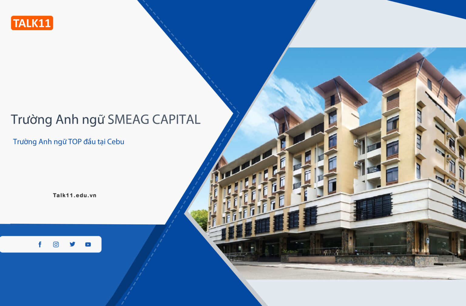 Trường Anh ngữ SMEAG Capital - Cebu - Talk11.Edu.vn